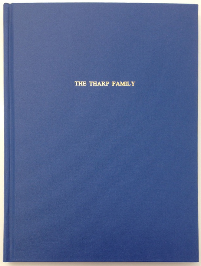 All our hard work – The Tharp Family History Book – Stemma Genealogy